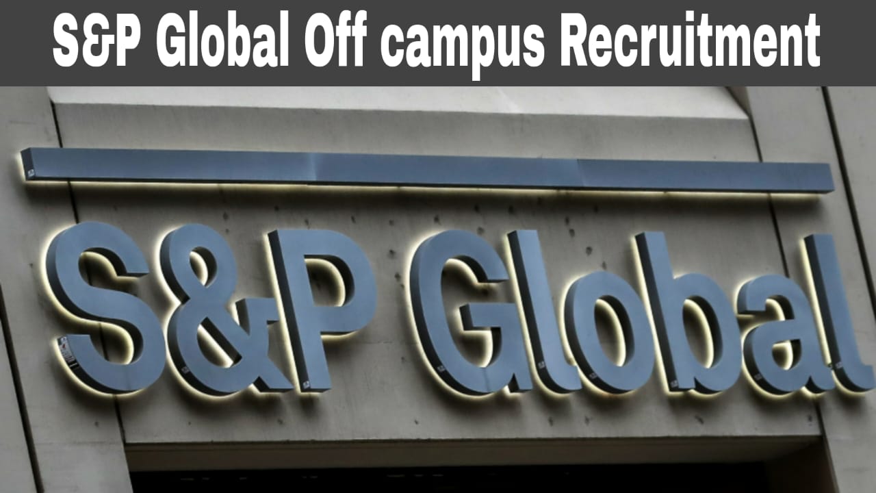S&P Global Off Campus Recruitment - indianicon.in S&P Global Off Campus Recruitment - indianicon.in